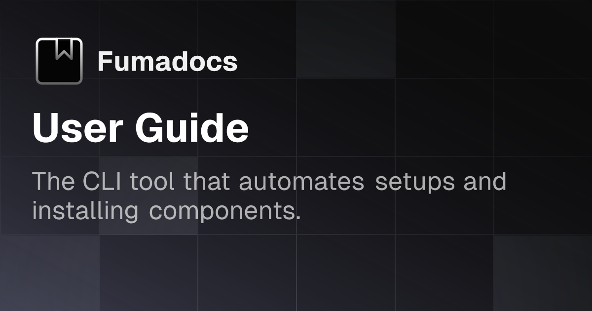 User Guide | Fumadocs