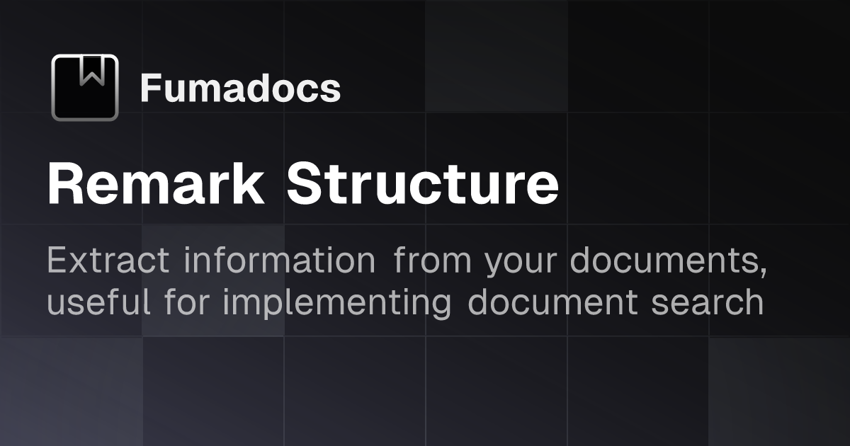 Remark Structure | Fumadocs