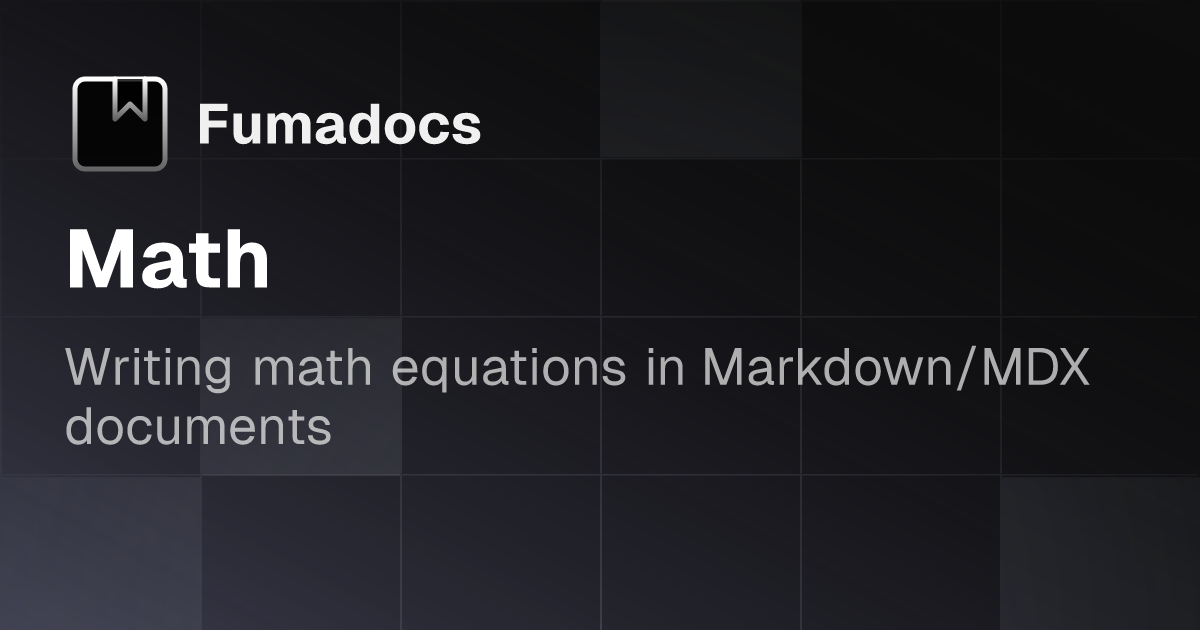 Math | Fumadocs