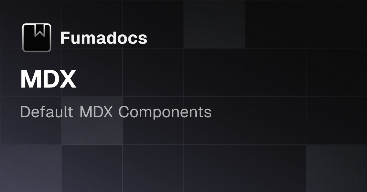 MDX | Fumadocs