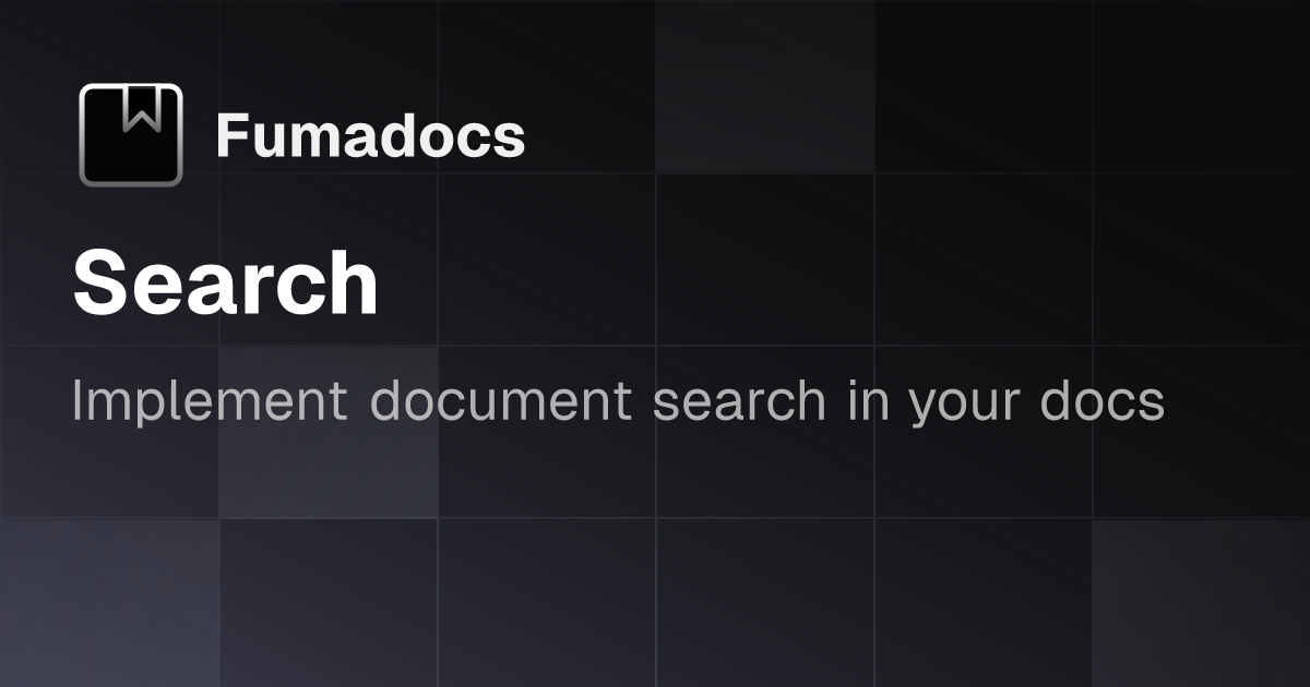 Search | Fumadocs